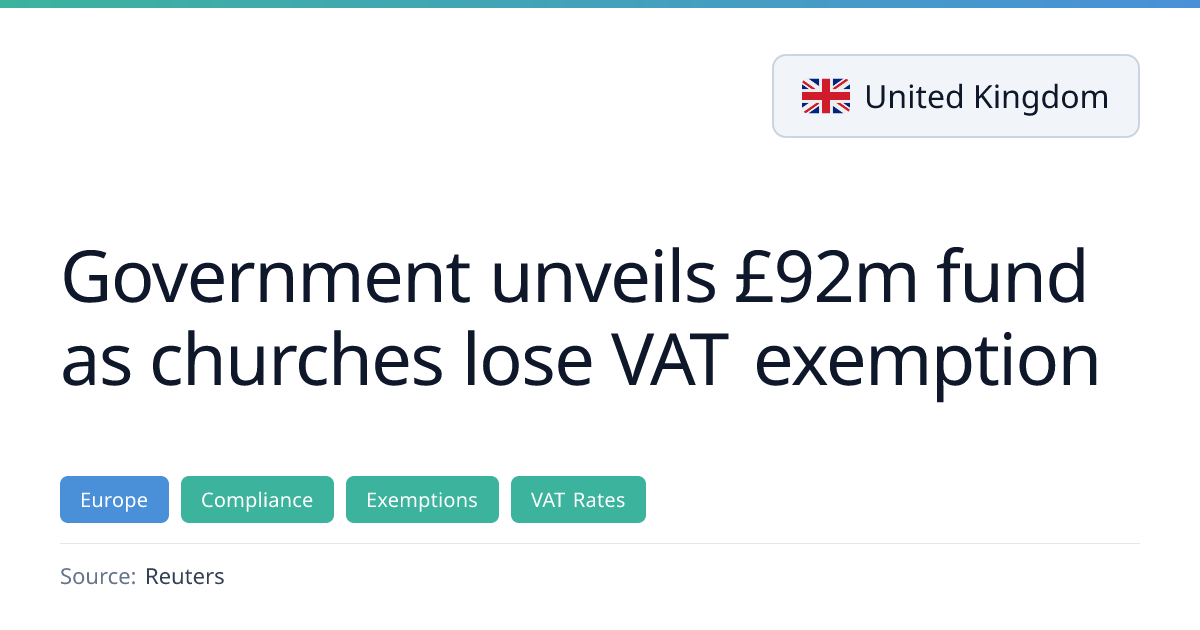 Government unveils £92m fund as churches lose VAT exemption | VATfaqs.com