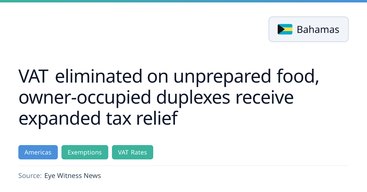 VAT eliminated on unprepared food, owner-occupied duplexes receive ...